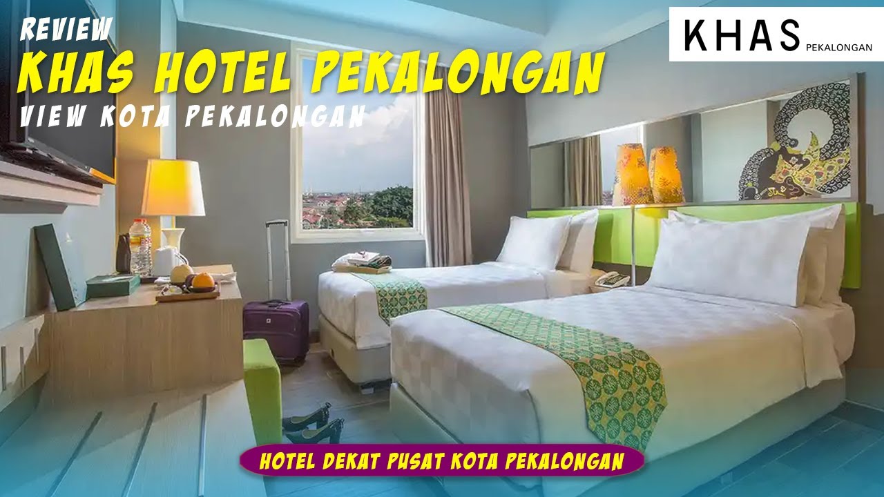 KHAS HOTEL PEKALONGAN - YouTube
