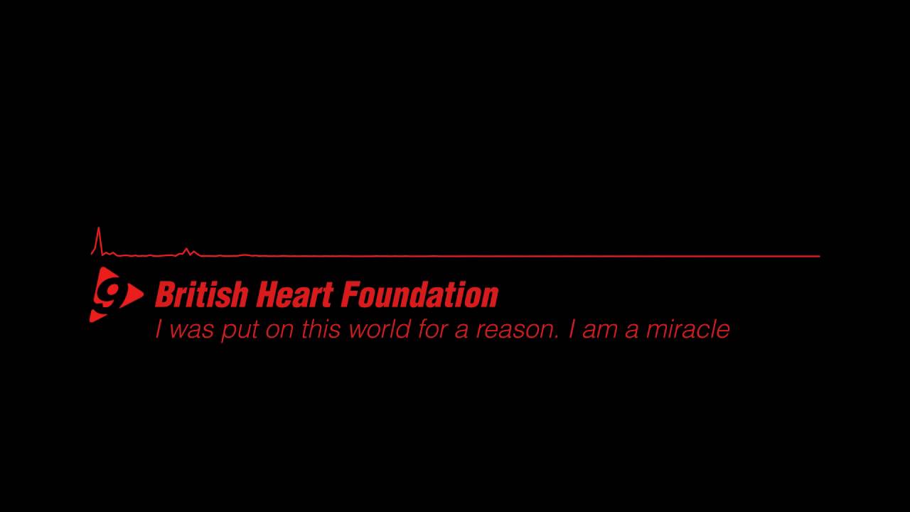 British Heart Foundation - I was put on this world for a reason (Radio ...
