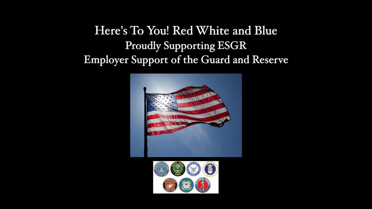 Here's To You! Red White and Blue - Proudly Supporting ESGR - YouTube