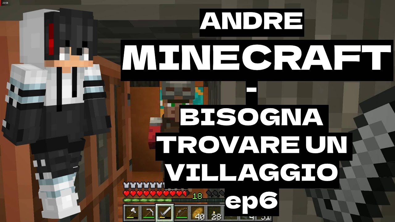 ANDRE IN MINECRAFT - BISOGNA TROVARE UN VILLAGGIO ep6 - YouTube