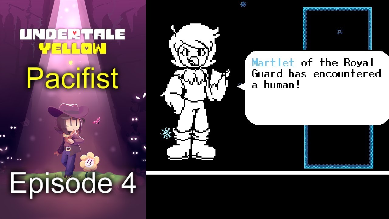 Undertale Yellow Pacifist - Episode 4 - Finally met Martlet of the ...