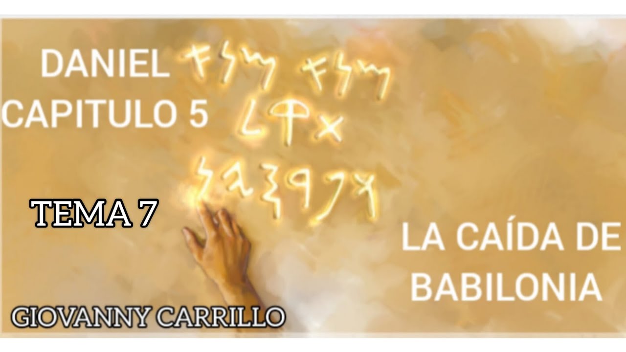 DE FRENTE CON LA VERDAD PRESENTE: DANIEL CAPITULO 5 LA CAÍDA DE ...