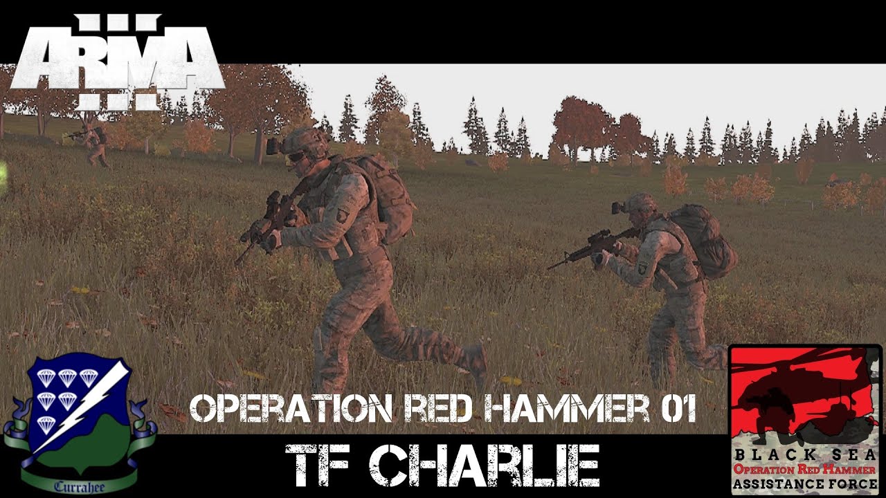 Operation Red Hammer 01 - TF Charlie - ArmA 3 Large Scale Co-op ...