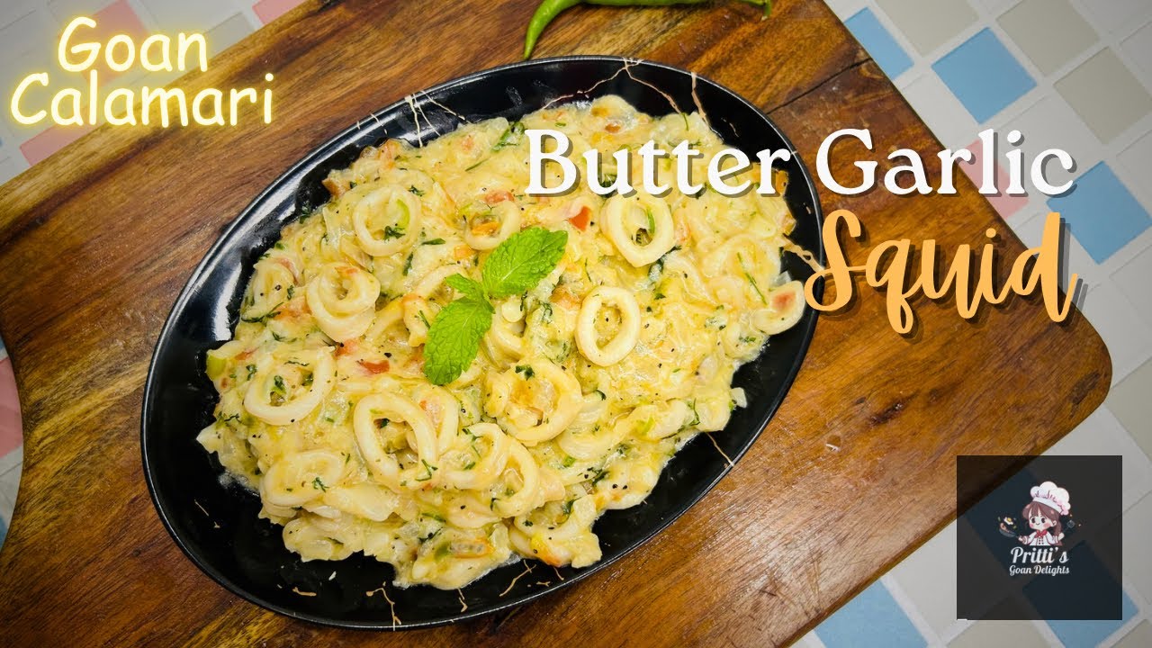 Butter Garlic Squid |Goan style Butter Garlic Squid rings | Mankyache ...