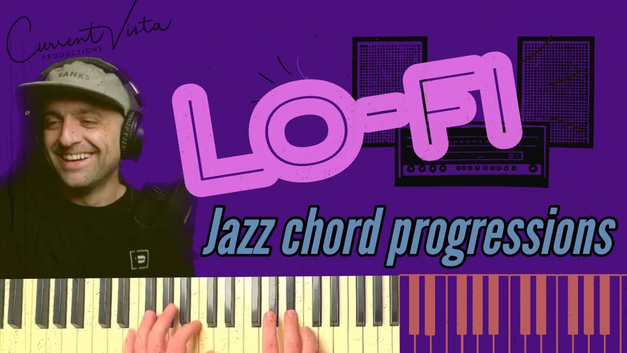 Lo-Fi Jazz Chord Progressions (these chords are 🔥) try them out! - YouTube