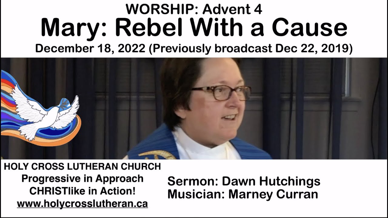 Worship: Advent 4 Mary: Rebel With a Cause (rpt: orig. posted Dec 22 ...