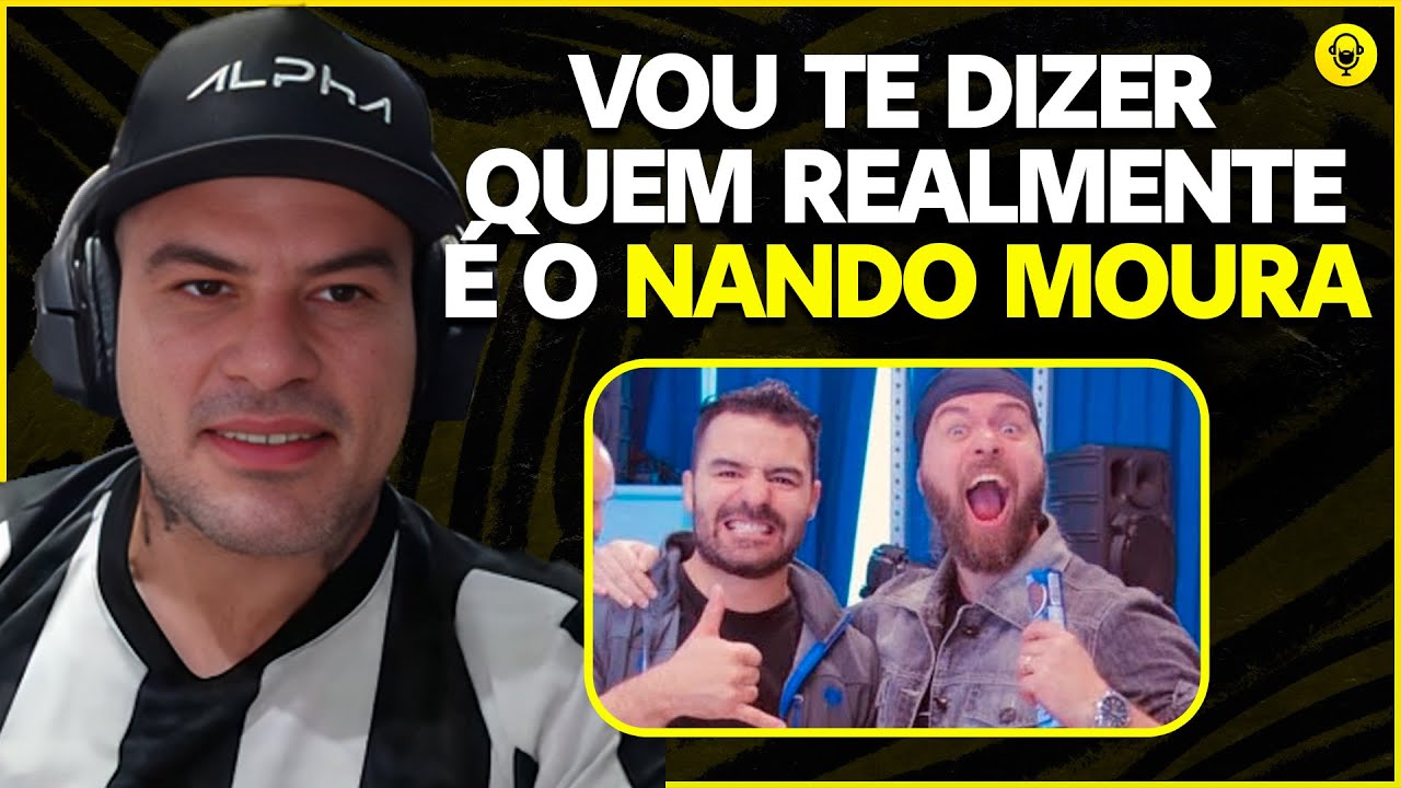 A VERDADE SOBRE O NANDO MOURA QUE VOCÊ NÃO SABIA - YouTube