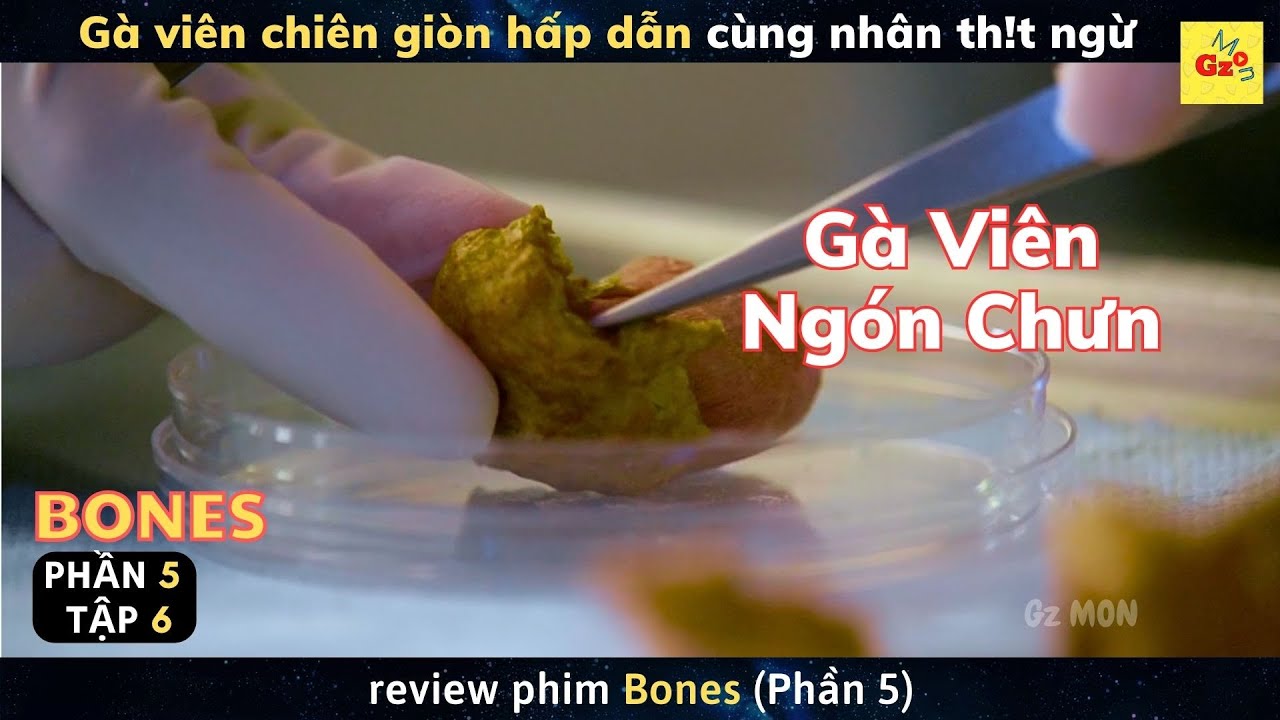 Gà viên có nhân là chân ngừ | review phim Bones (Phần 5) - Tập 6 - YouTube