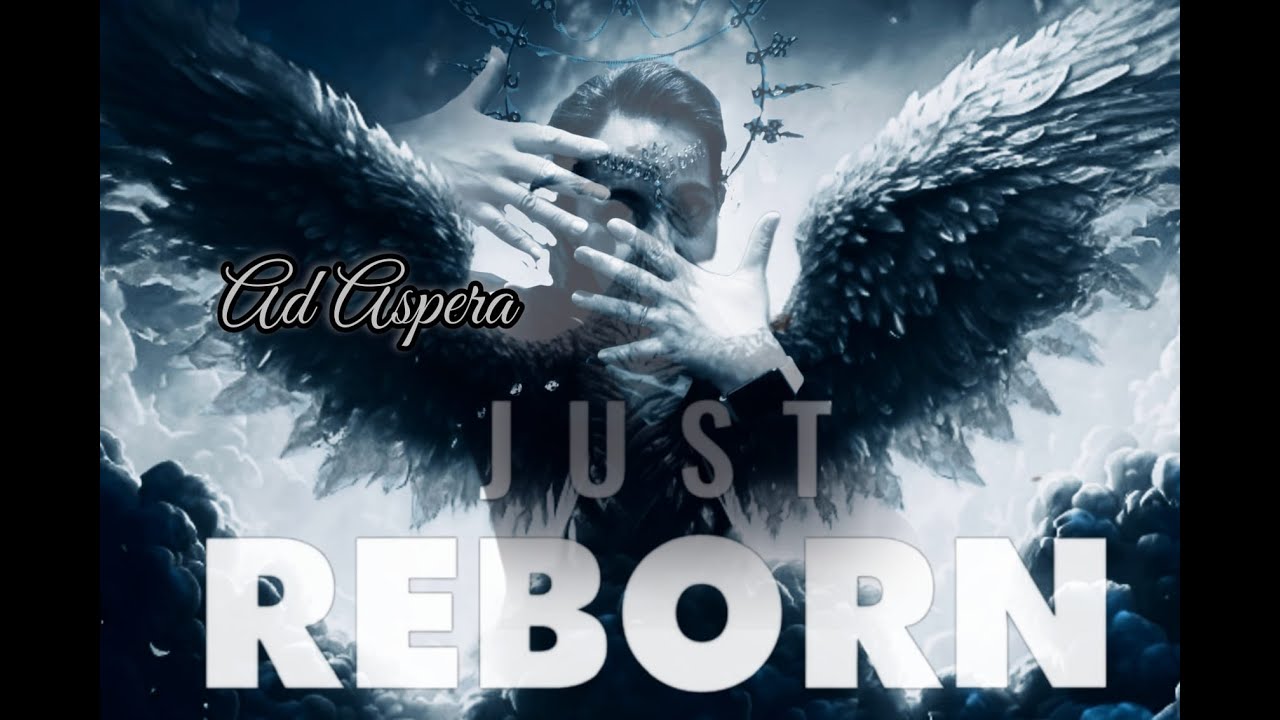 Just Reborn - "Ad Aspera" Official Lyric Video - YouTube