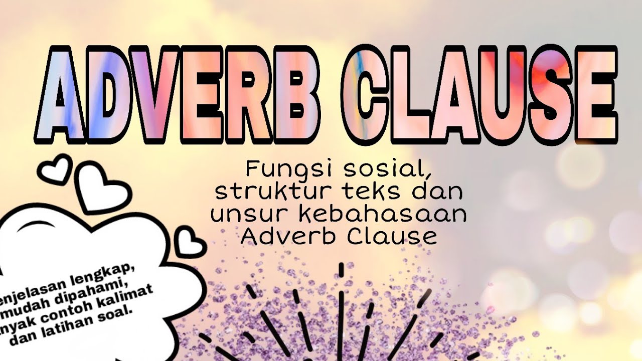 Adverb Clause English Peminatan kelas 12 - YouTube