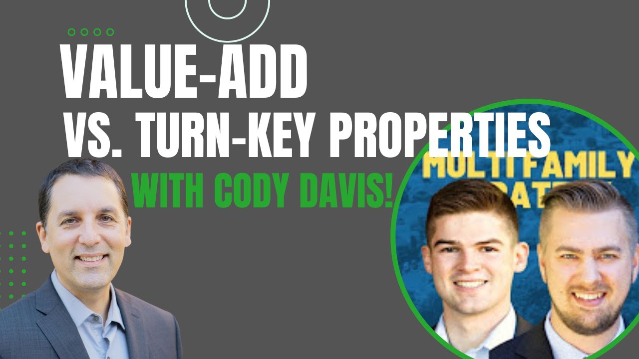 Value Add vs Turn Key Properties | Cody Davis Weighs In! - YouTube