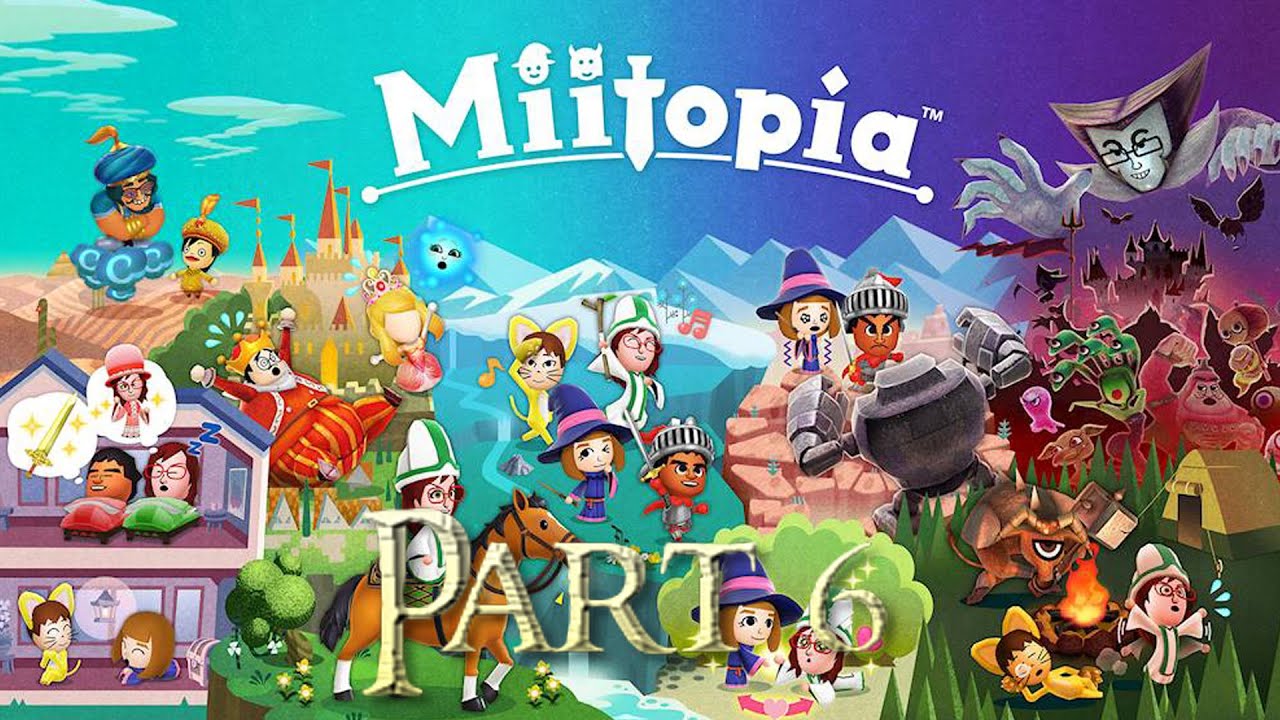 Let's Play Miitopia part 6: Castle View - YouTube