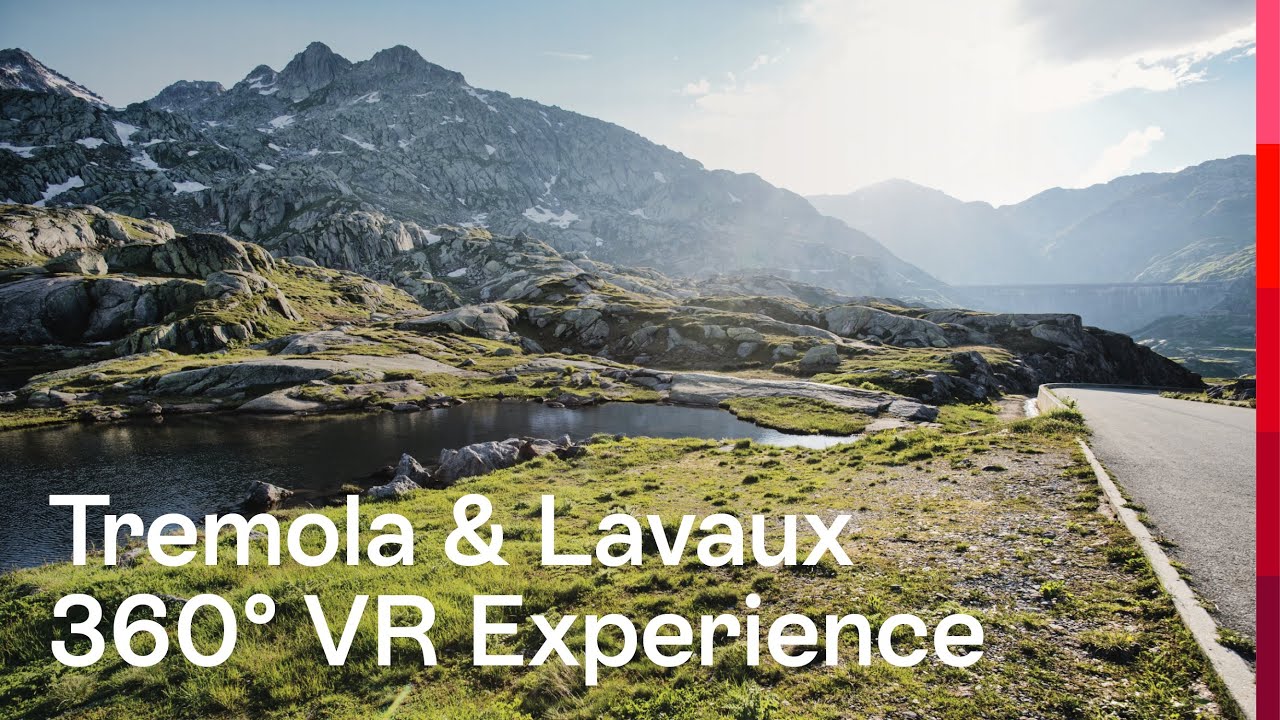 Tremola & Lavaux | Grand Tour of Switzerland | 360 Degree VR ...