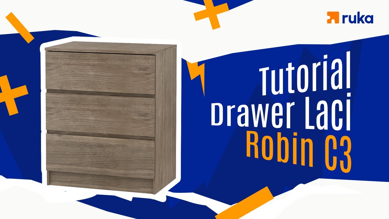 TUTORIAL RAKIT DRAWER 3 SUSUN ROBIN C3 | RUKA FURNITURE - YouTube