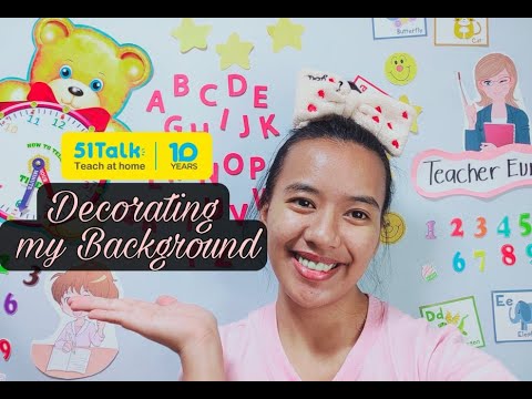 Decorating my background for ESL | NTT | 51talk - YouTube