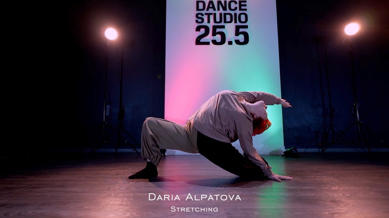 Stretching. Daria Alpatova || Dance Studio 25.5 - YouTube