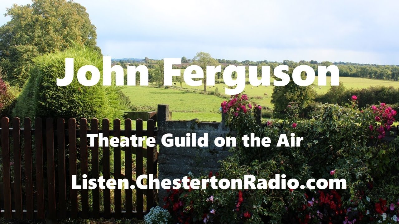 John Ferguson - Theater Guild on the Air - YouTube