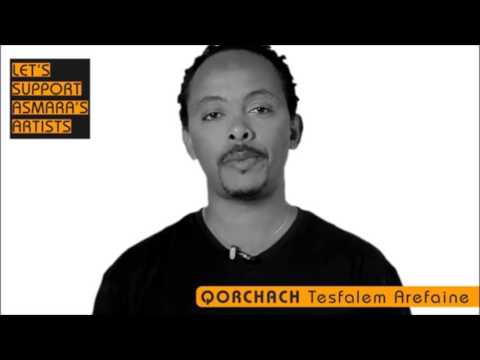 Korchach -Tesfalem Arefaine - Amani Libey /New Eritrean Music 2015