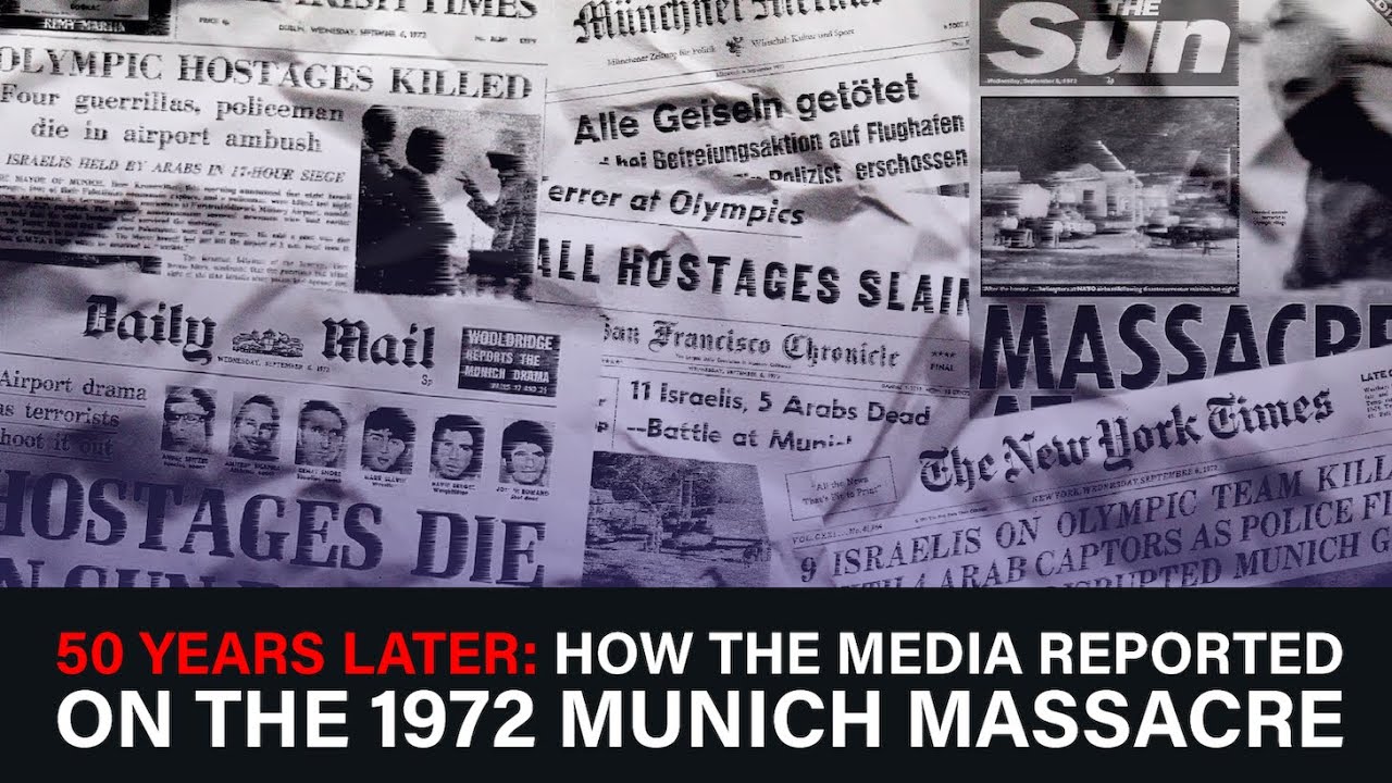 50 Years Later: How the Media Reported on the 1972 Munich Massacre ...