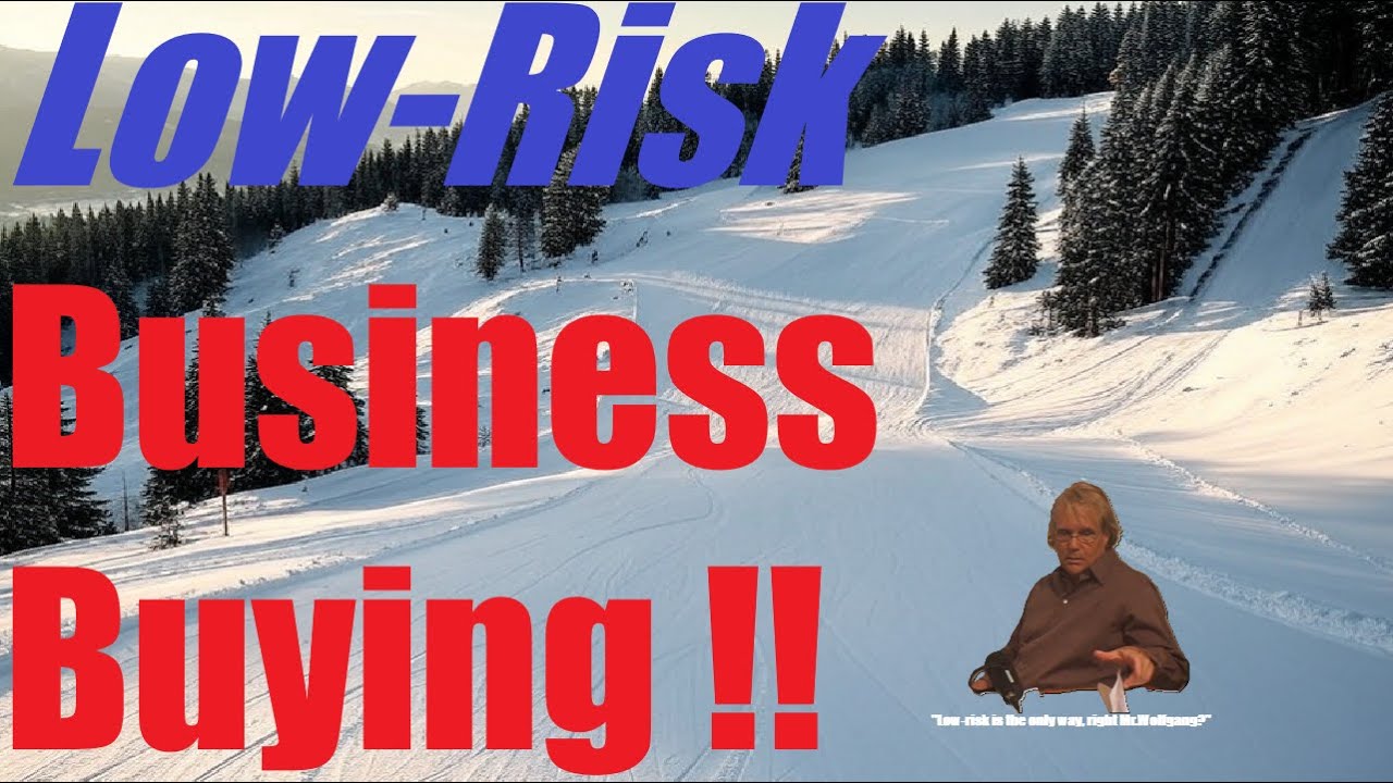 LOW RISK BUSINESS BUYING !! - YouTube