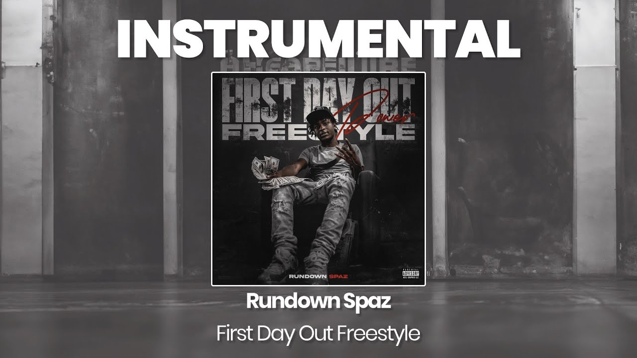 INSTRUMENTAL BEAT : First Day Out Freestyle - Rundown Spaz - YouTube