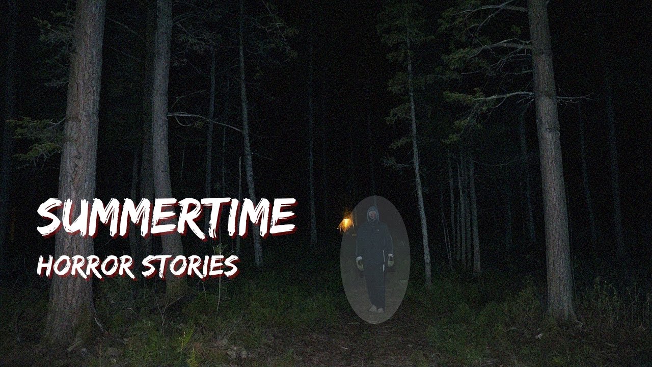 3 Scary TRUE Summertime Horror Stories - YouTube
