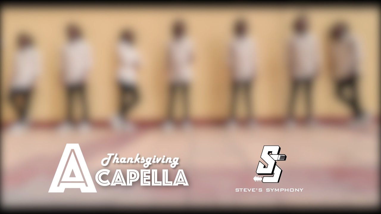 A Thanksgiving Capella by Steve Jasper | Steve’s Symphony | Steve ...