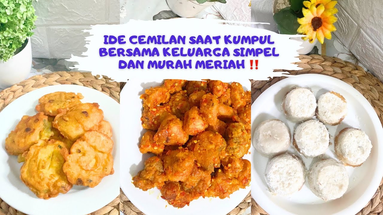 IDE CEMILAN SAAT KUMPUL BERSAMA KELUARGA SIMPEL DAN MURAH MERIAH‼️ ...