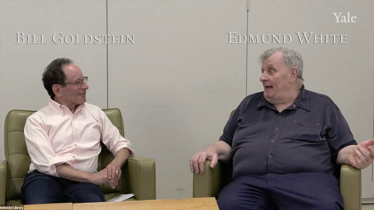Edmund White in Conversation with Bill Goldstein - Mondays at Beinecke ...