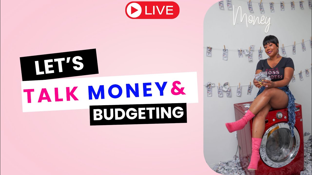 Let’s Talk Money and Budgeting! - YouTube