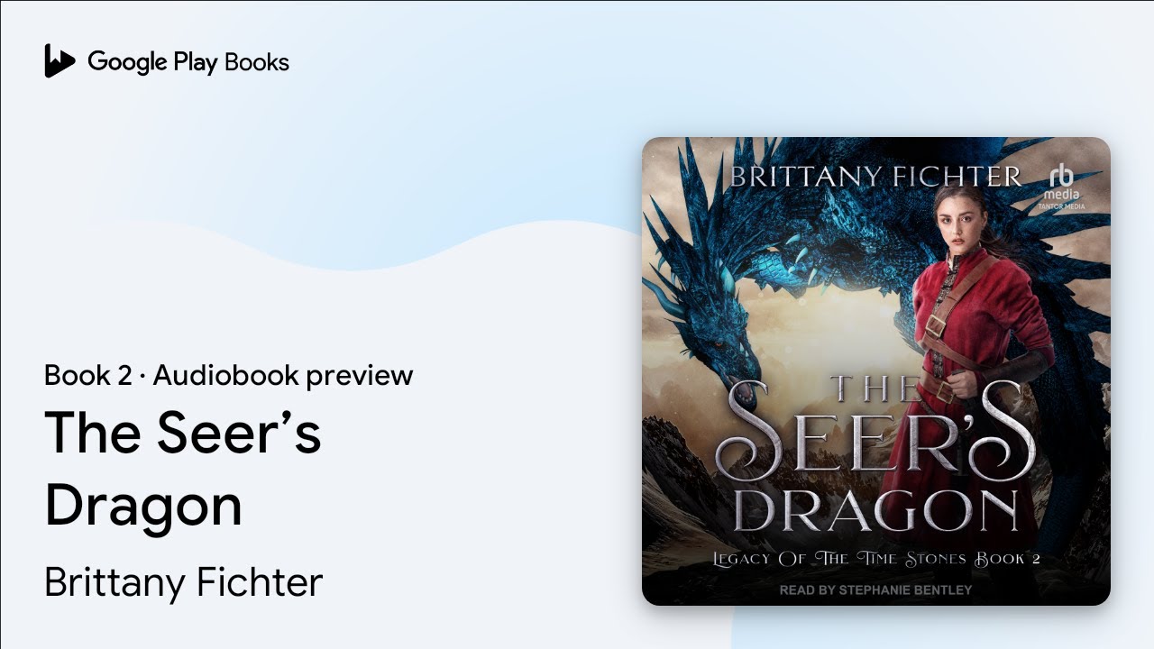 The Seer’s Dragon Book 2 by Brittany Fichter · Audiobook preview - YouTube