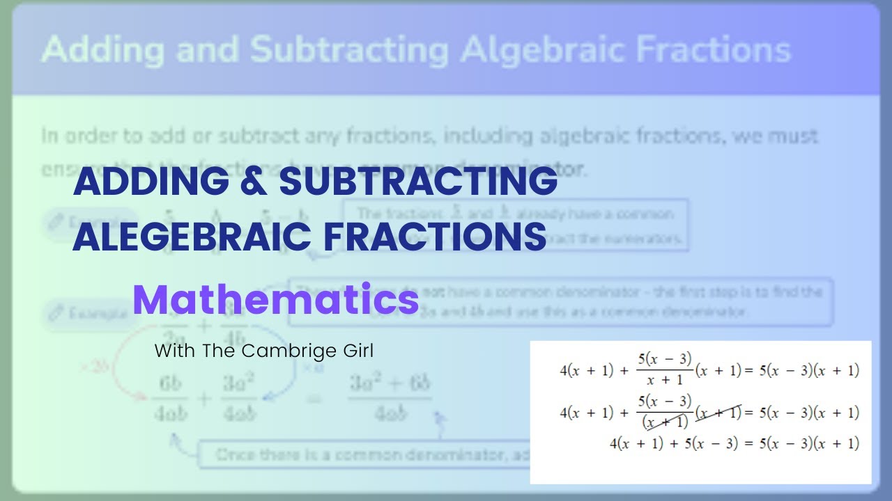 Adding And Subtracting Algebraic Fractions Igcse Mathematics Youtube