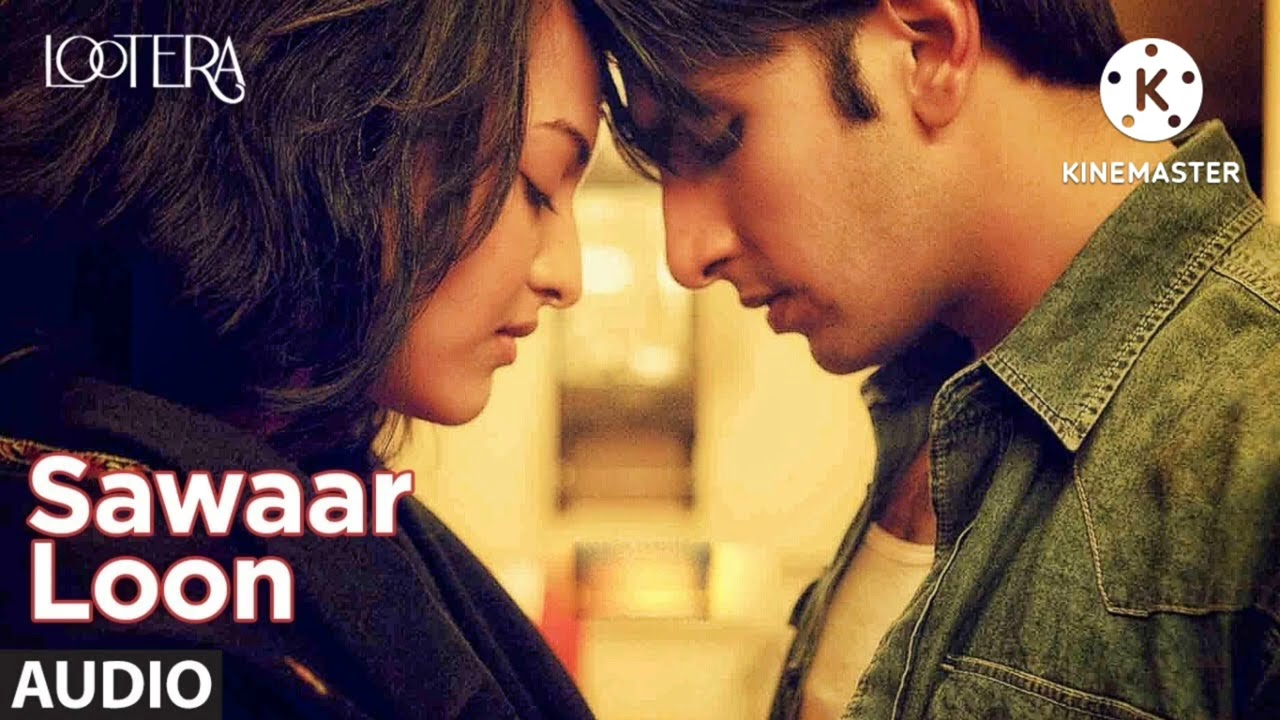 (Song : sawaar loon) (Singer : monali thakur) (Movie : lootera) (Lyrics ...