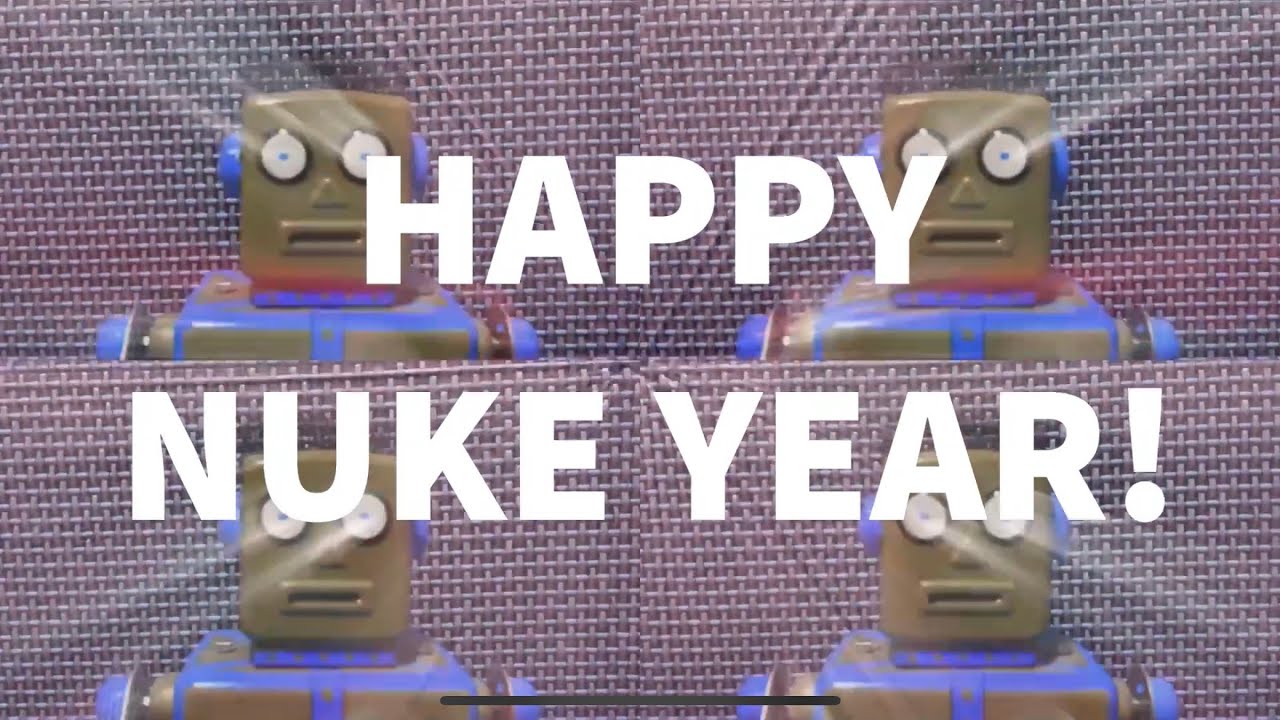 Happy Nuke Year! - YouTube