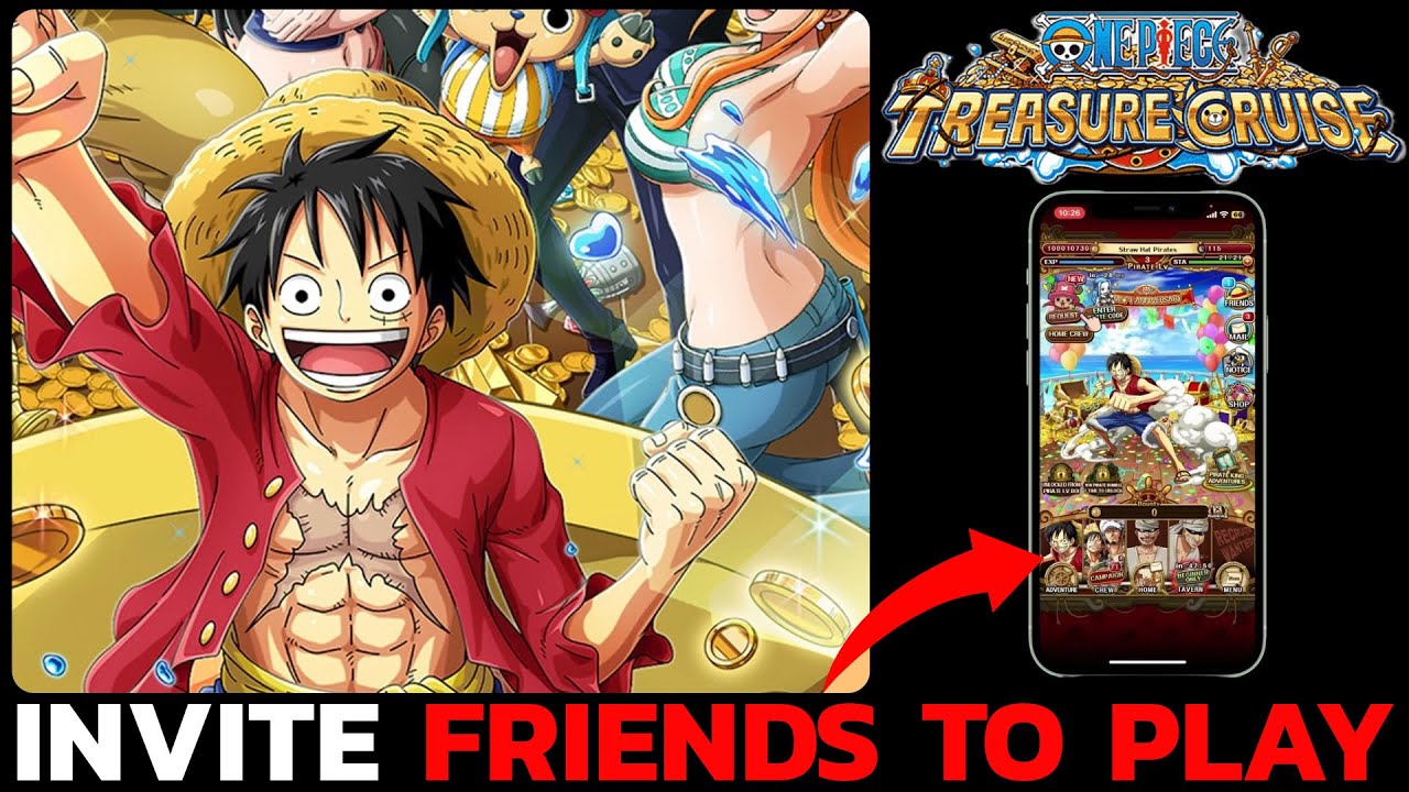 One Piece Treasure Cruise: How to Invite Friends on One Piece Treasure ...