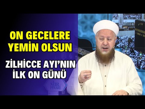 Zilhicce Ayı'nın İlk On Günü'nün Fazileti | Gaflet Edilmemesi Gereken Günler