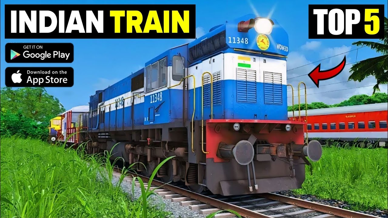 TOP 5 INDIAN TRAIN GAMES FOR ANDROID! BEST INDIAN TRAIN SIMULATOR GAMES ...
