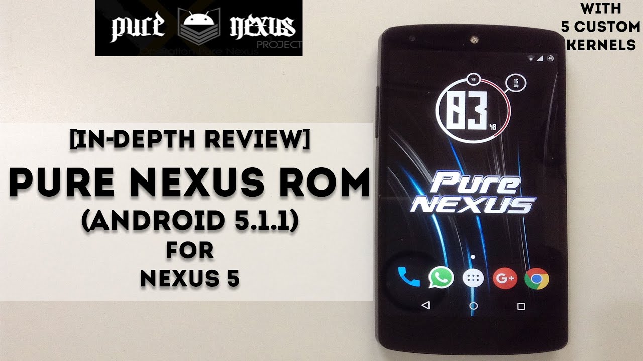 [In-Depth Review] Pure Nexus ROM for Nexus 5 (Android 5.1.1) - YouTube