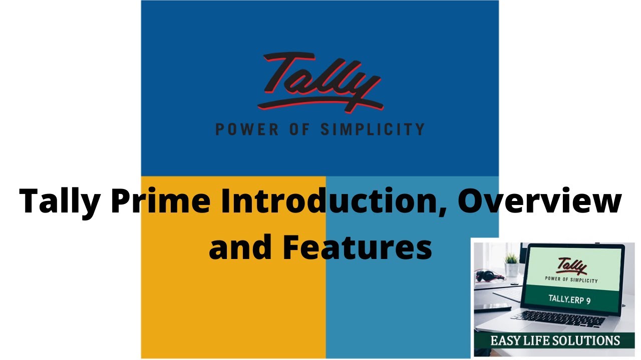 Basic Details Of Tally Prime Introduction Overview And Features YouTube basic-details-of-tally-prime-introduction-overview-and-features-youtube