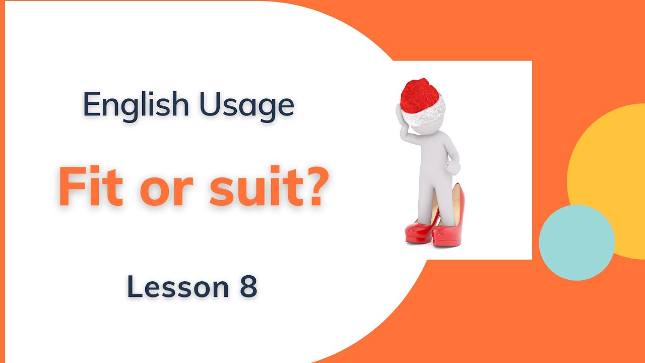 English Usage: lesson 8: Fit VS Suit - YouTube