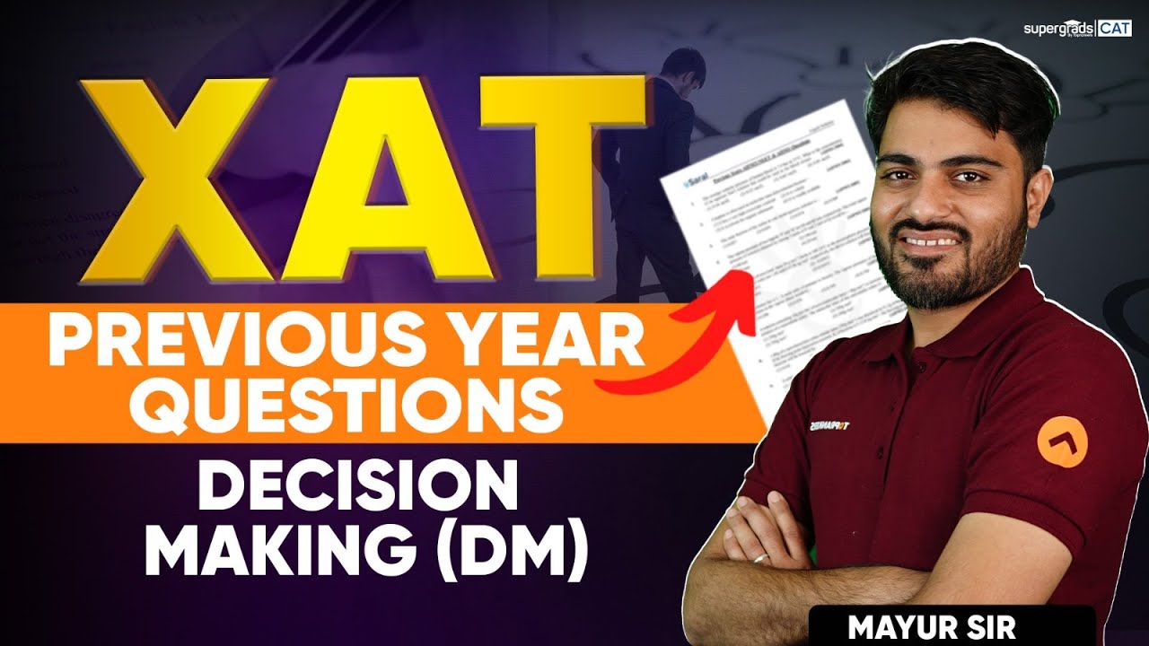 XAT Decision Making Previous Year Questions | DM PYQs from XAT Exam ...