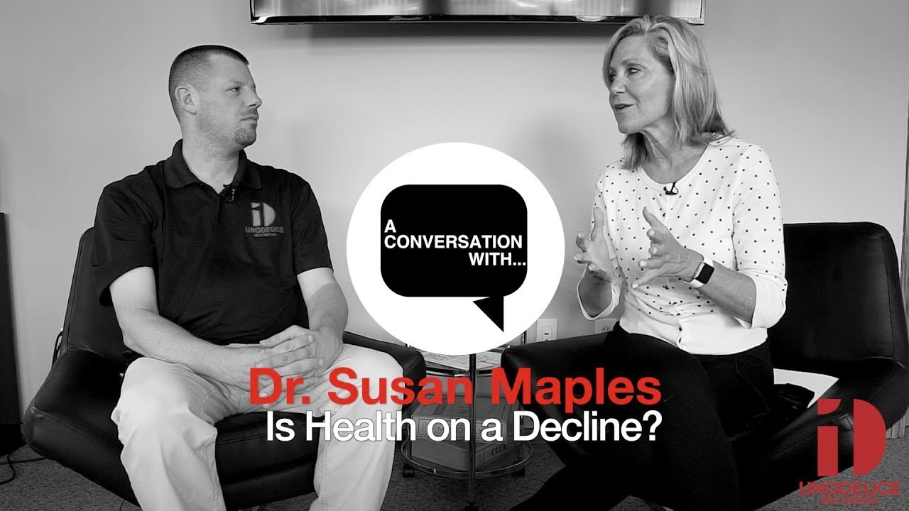 Dr. Susan Maples - Health on a Decline - YouTube