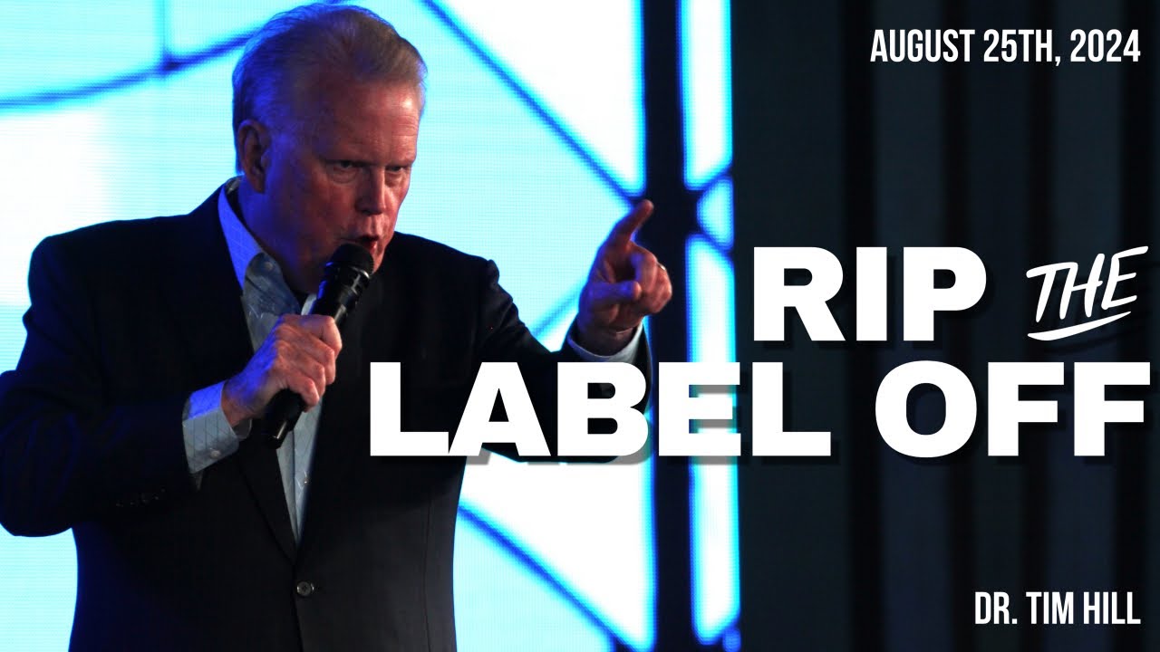 Rip The Label Off | Dr. Tim Hill - YouTube