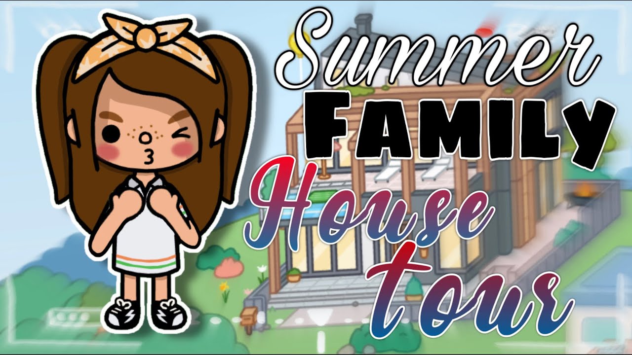 SUMMER FAMILY HOUSE TOUR🏠☀️🍉 || *VOICED* Toca Life World🌎 || itz.toca ...