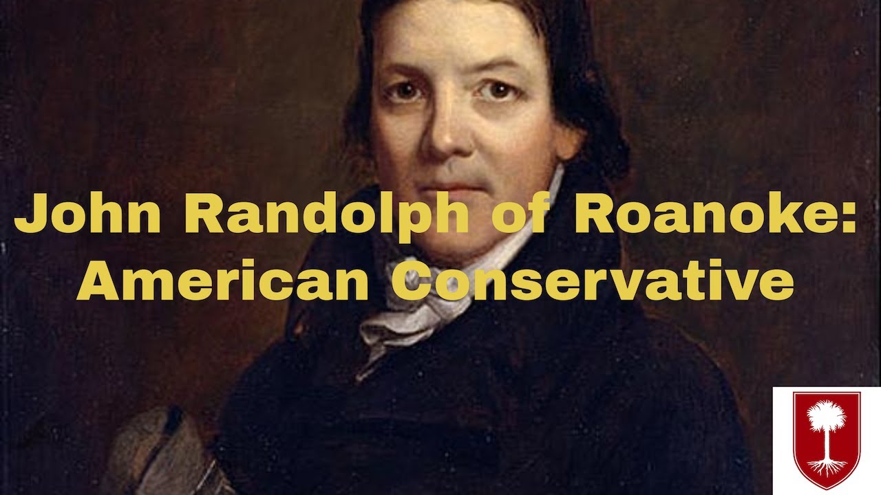 John Randolph of Roanoke - YouTube