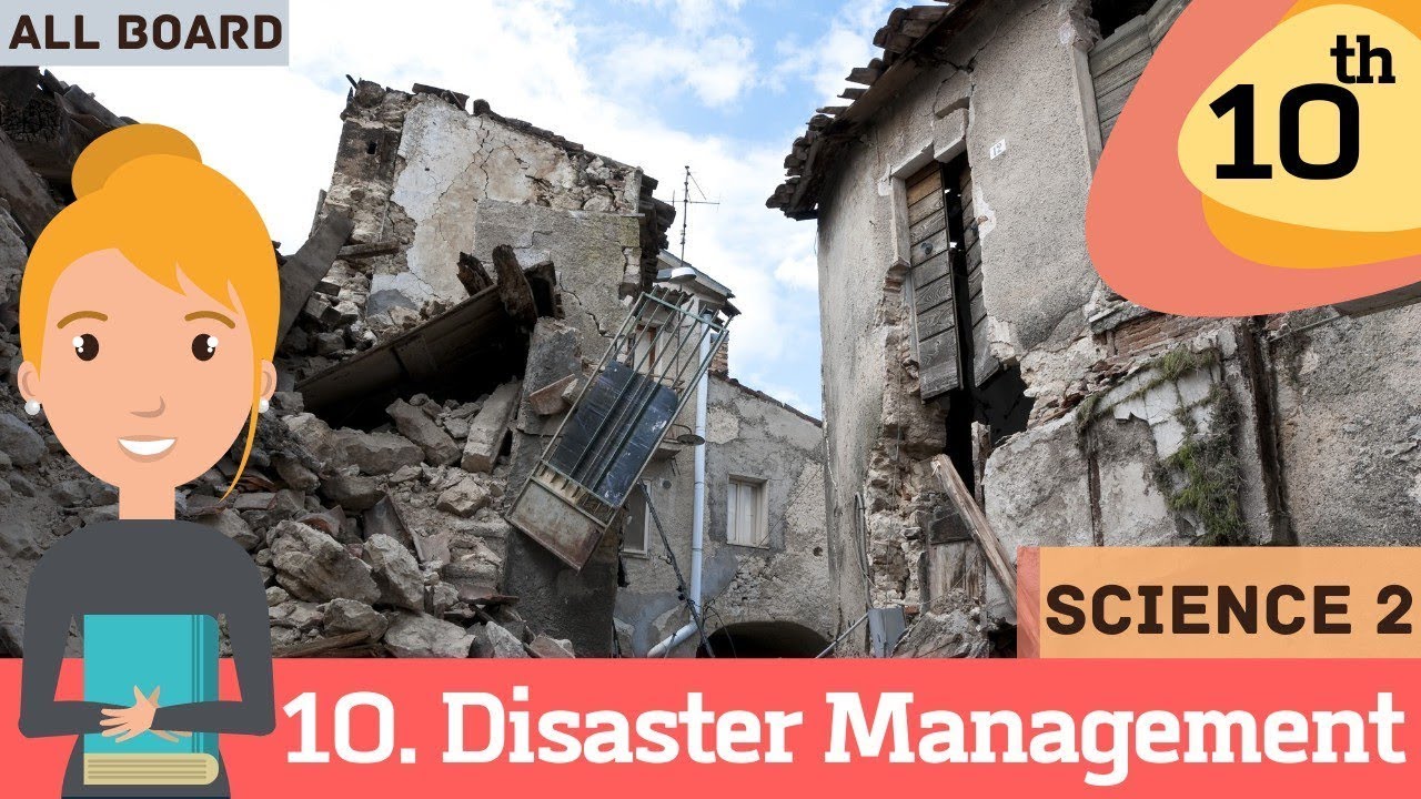 Chapter 10 Disaster Management | Science 2 | Science Biology | Class 10 ...