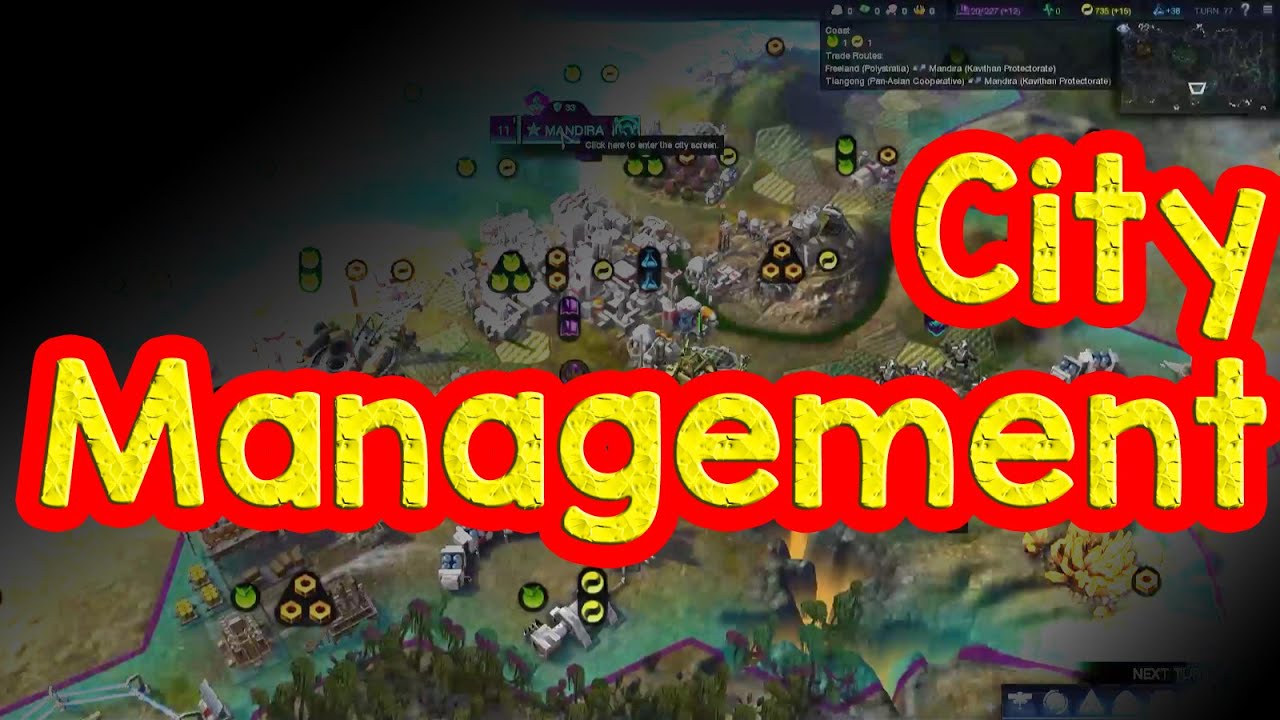 City Management - Civilization Beyond Earth Tutorial - YouTube