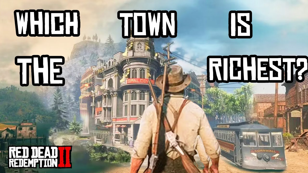 I found the richest town in Red Dead Redemption 2 - YouTube