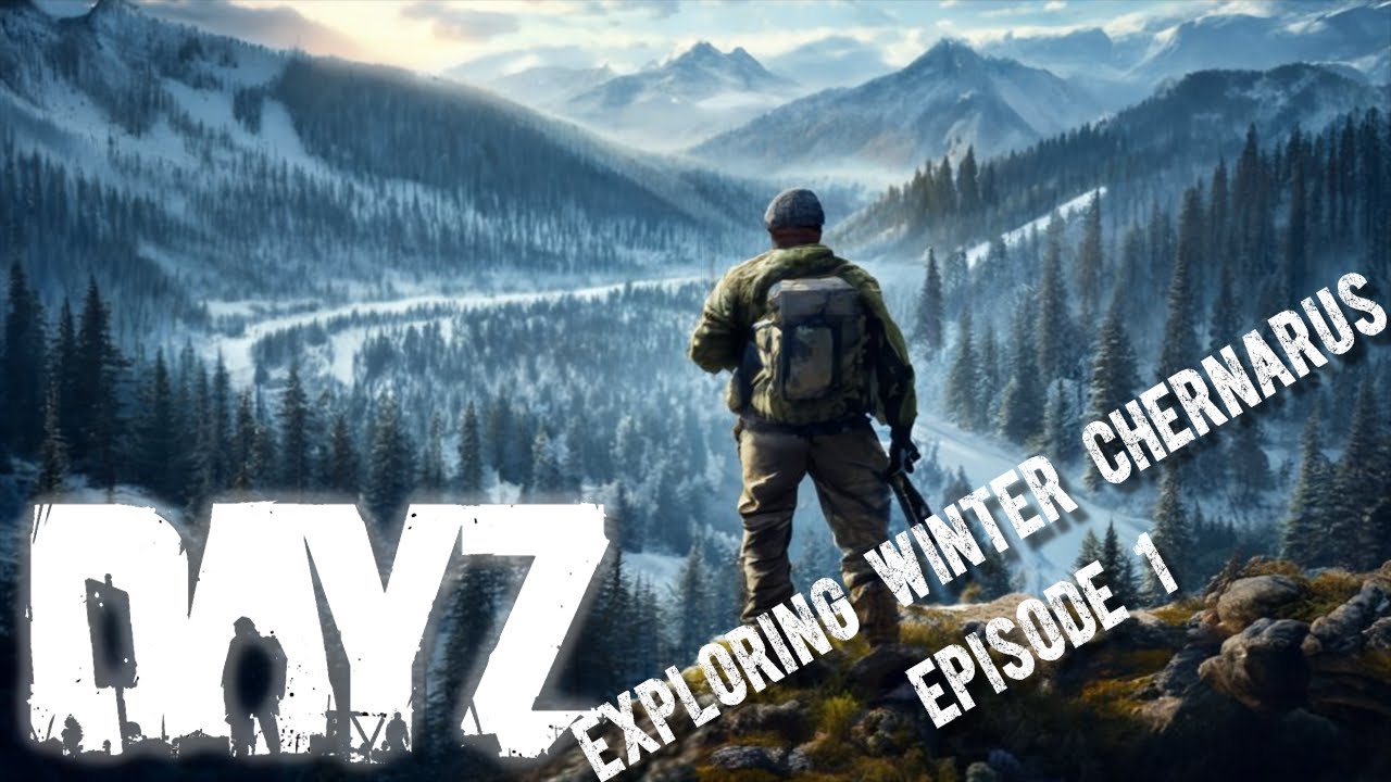 First Adventure on WINTER Chernarus - DayZ - Episode 1/2 - YouTube