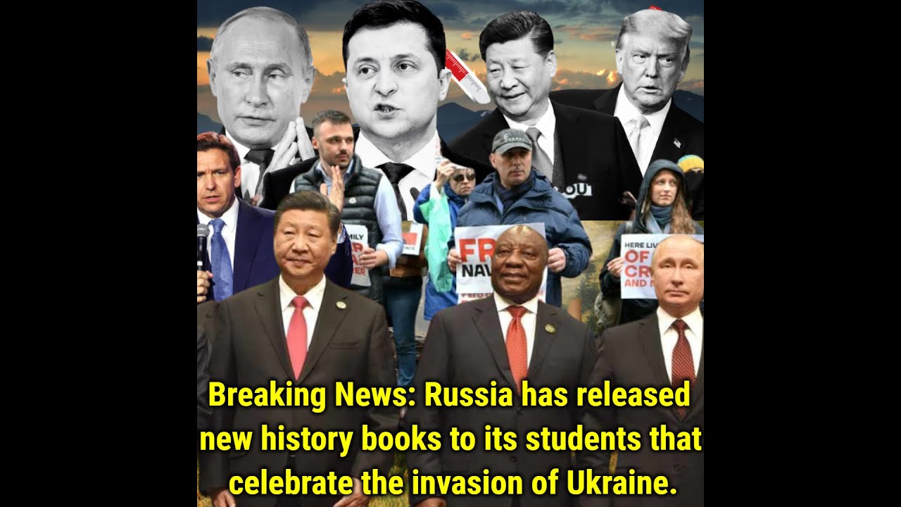Breaking News Russia has released new history books to its students ...